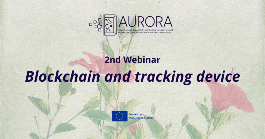 2nd Aurora Webinar: Blockchain and tracking device - Balkan Museum Network